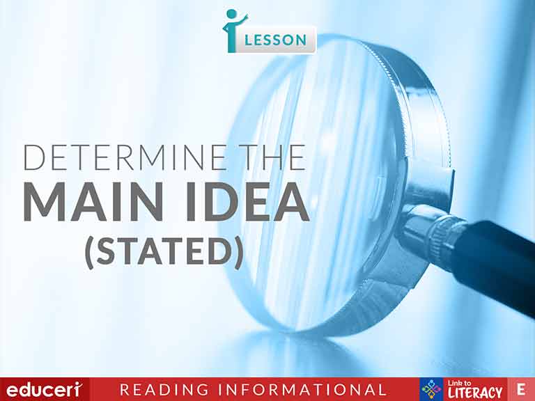 Determine the Main Idea (stated) | Lesson Plans