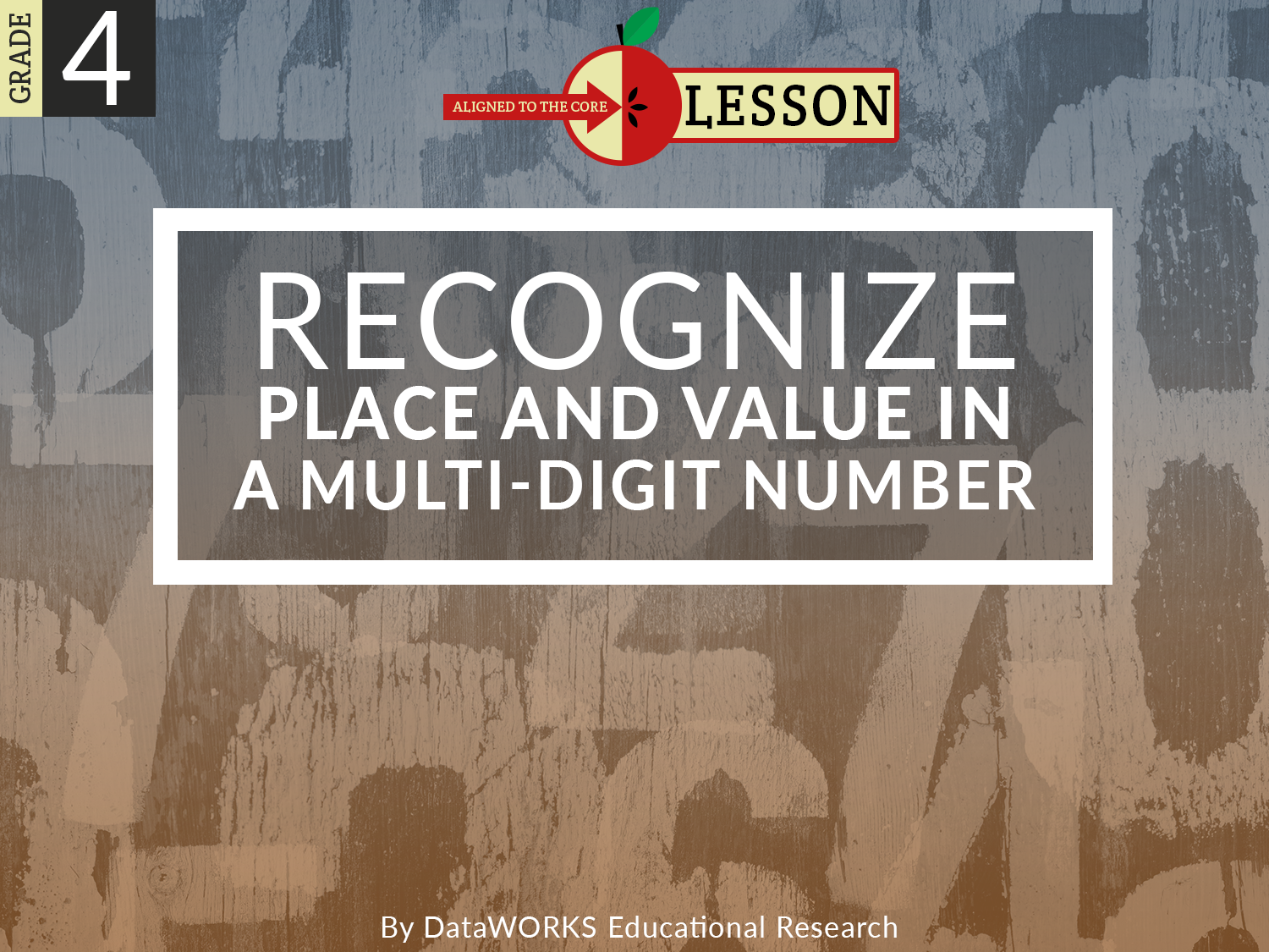 Recognize Place and Value in a Multi-Digit Number | Lesson Plans