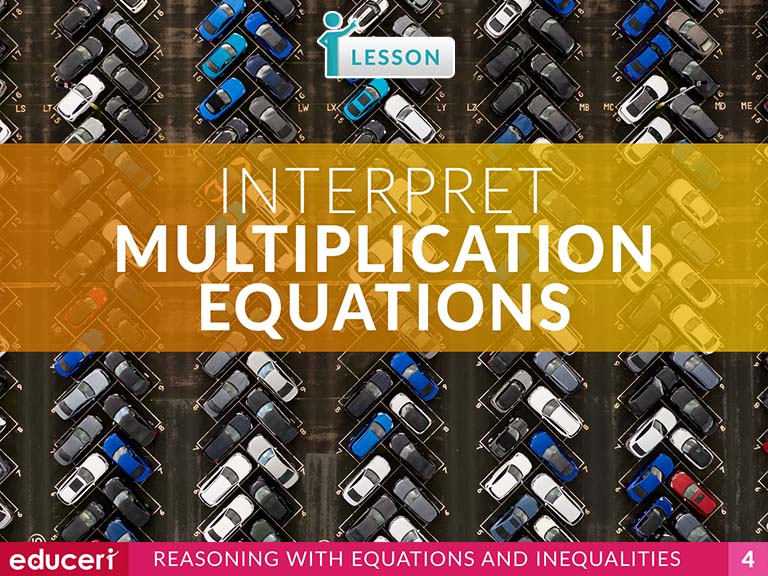 Interpret Multiplication Equations | Lesson Plans